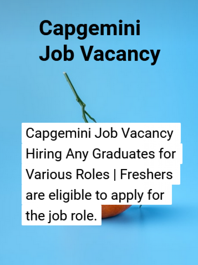 Capgemini Job Vacancy Hiring Any Graduates for Various Roles - KickCharm