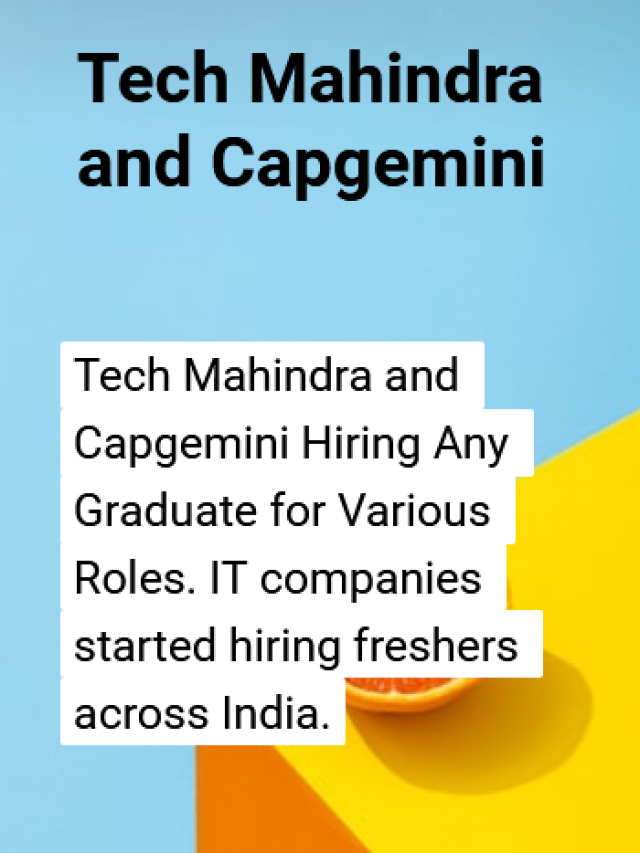 Tech Mahindra and Capgemini Hiring Any Graduate for Various Roles ...